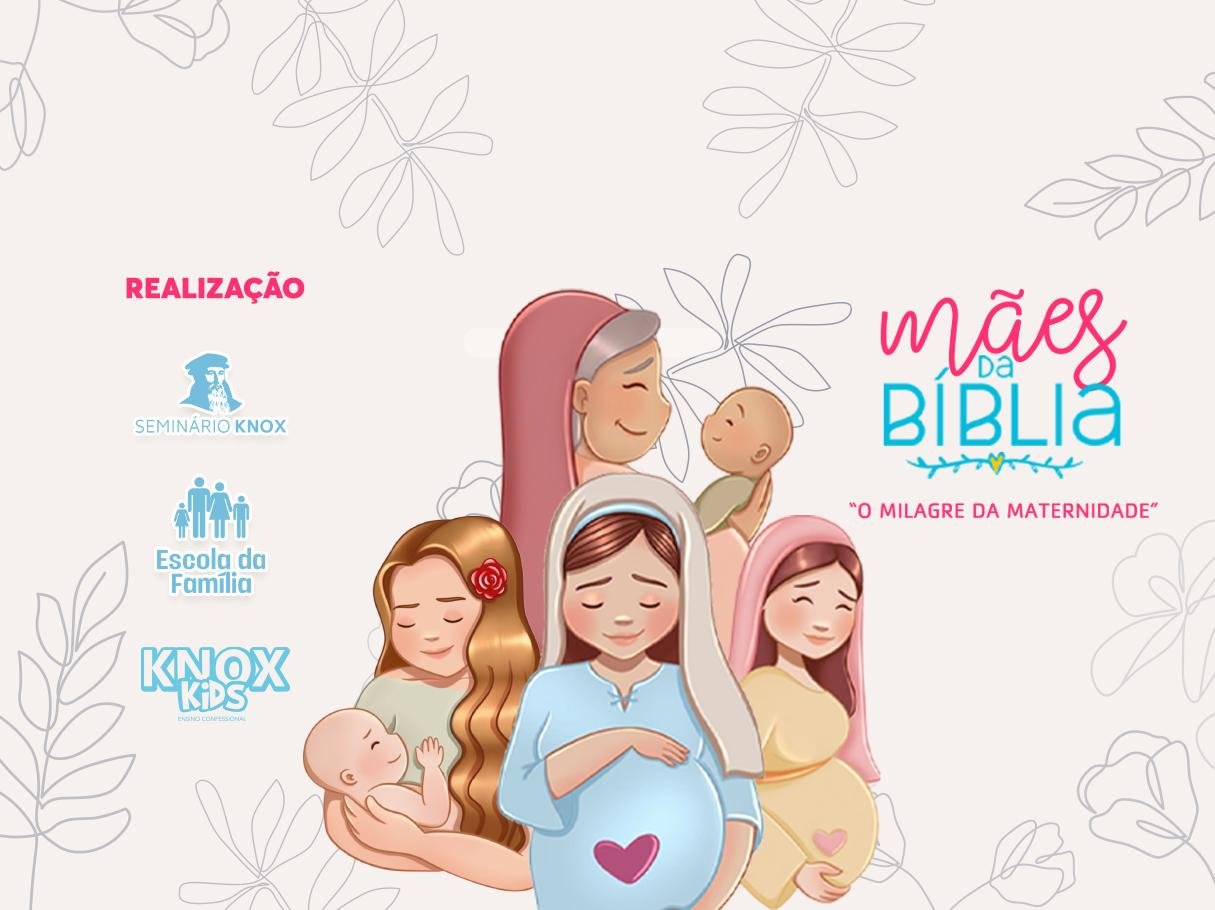 Mães Da Bíblia Instituto John Knox